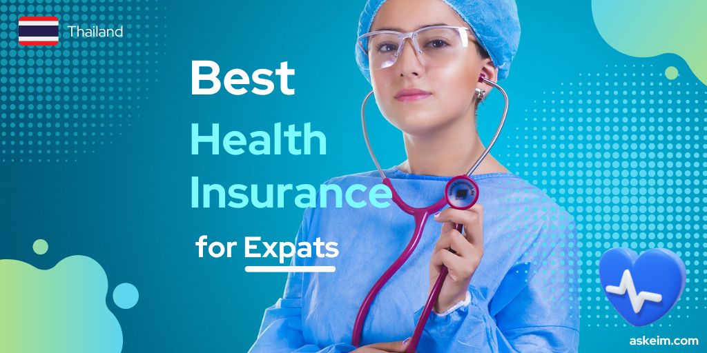 How to Identify the Best Health Insurance in Thailand: 5 Key Features ...