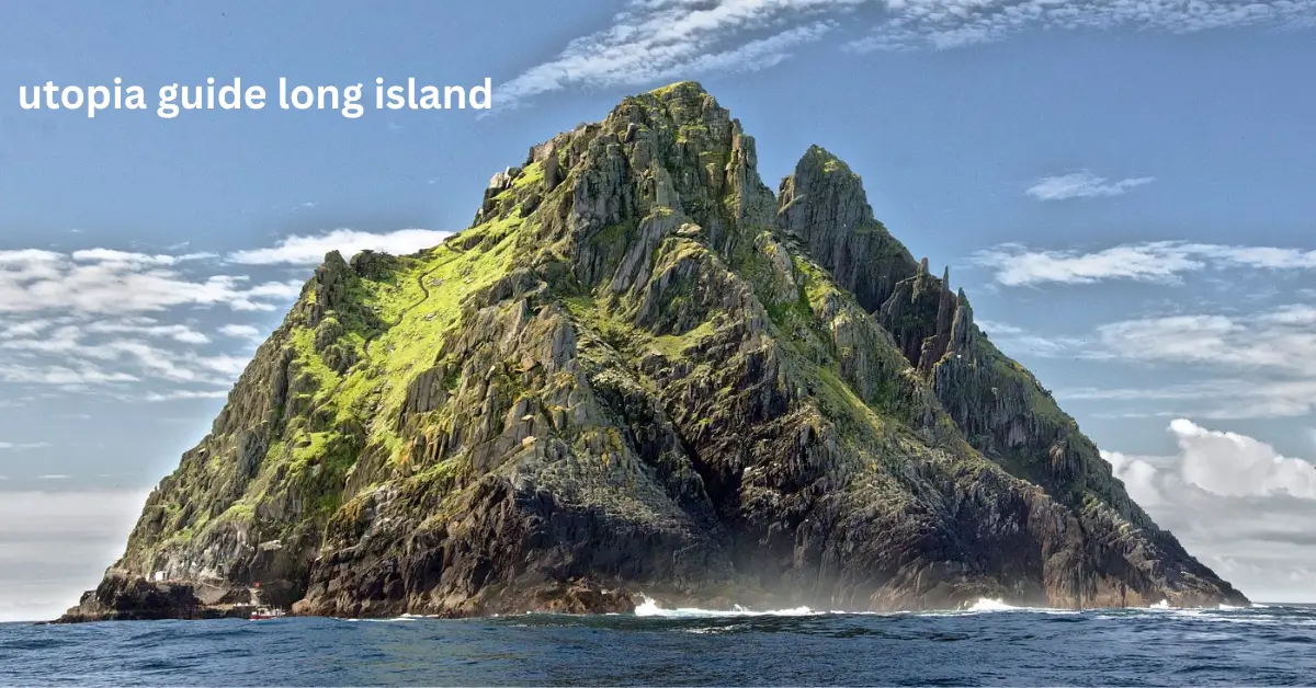 utopia guide long island – Discover the Insider’s Gateway to Long ...