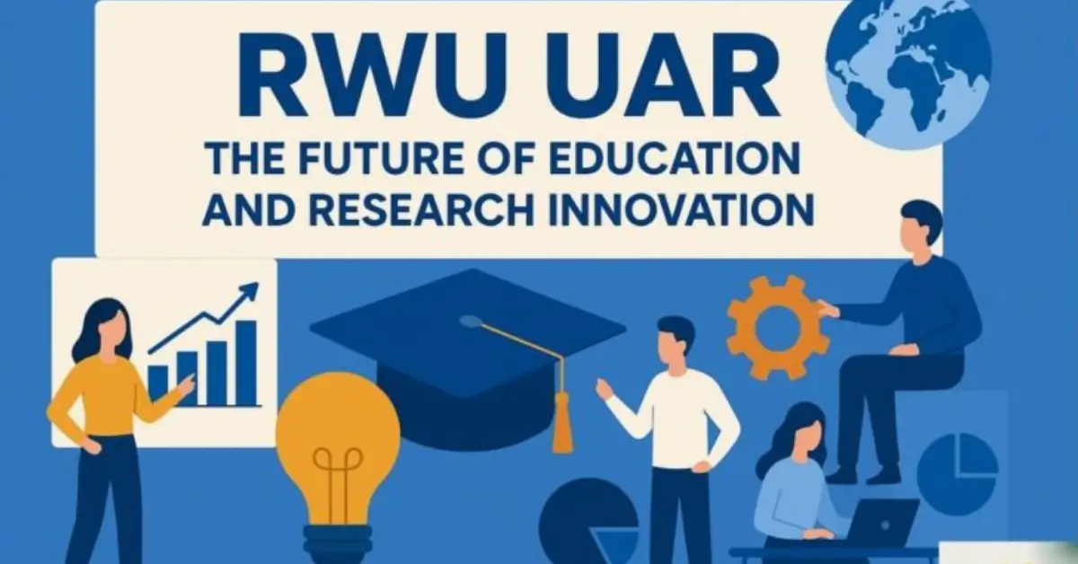 RWU UAR: Complete Guide to Admission, Scholarships, and Campus Life ...